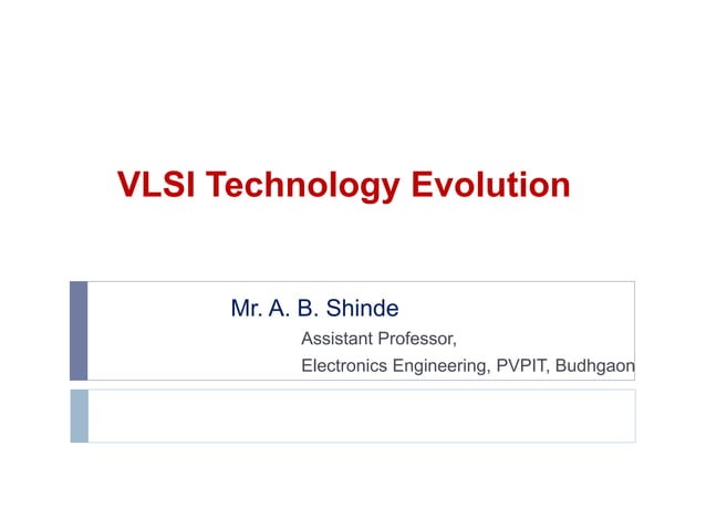 VLSI Technology Evolution | PPSX | Chemistry | Science