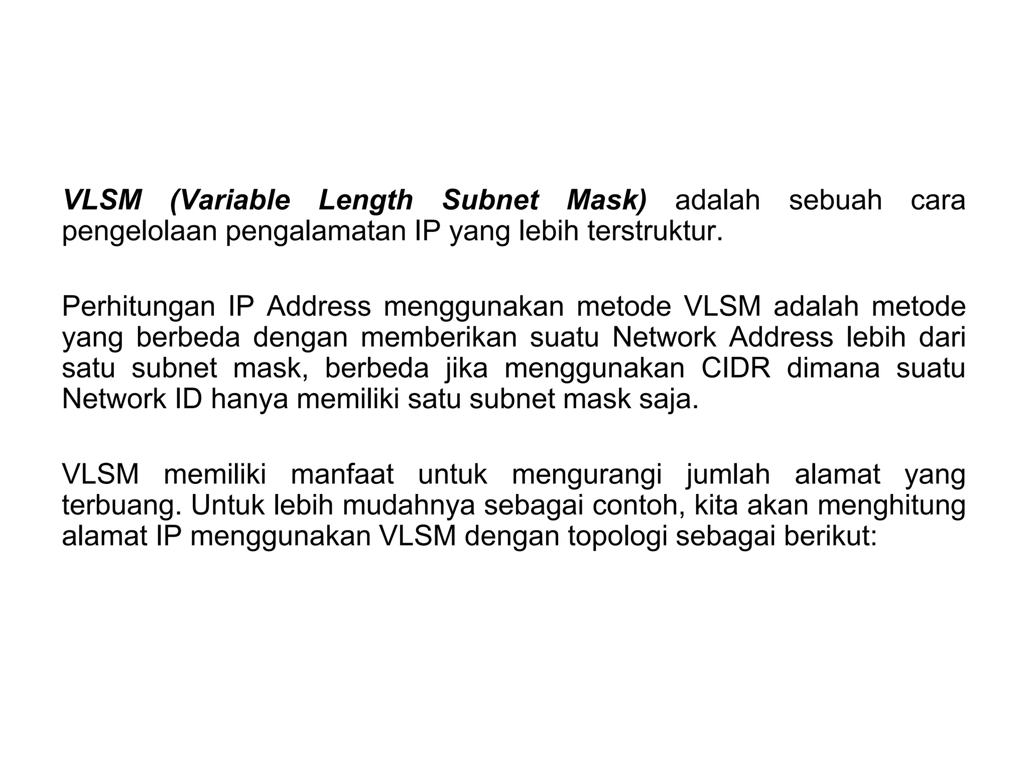 VLSM (Variable Length Subnet Mask) .ppt