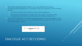 dialogue act modeling for automatic tagging and recognition | PPT