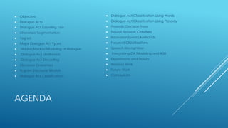 dialogue act modeling for automatic tagging and recognition | PPT