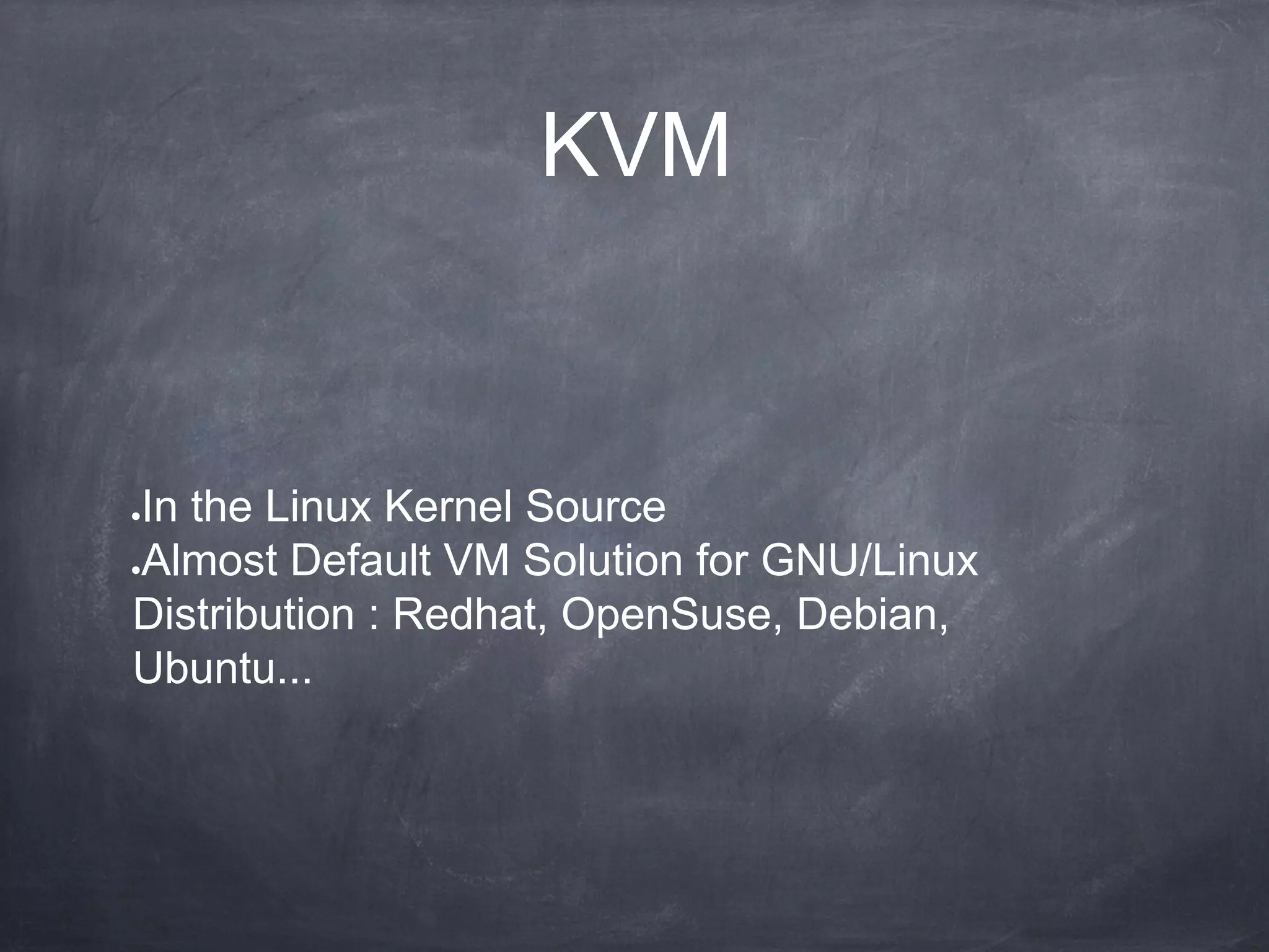 Virtualization - Kernel Virtual Machine (KVM) | PDF