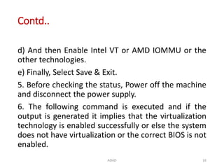 Configure and Manage Virtualization on different Platforms | PPTX
