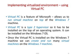 Configure and Manage Virtualization on different Platforms | PPTX