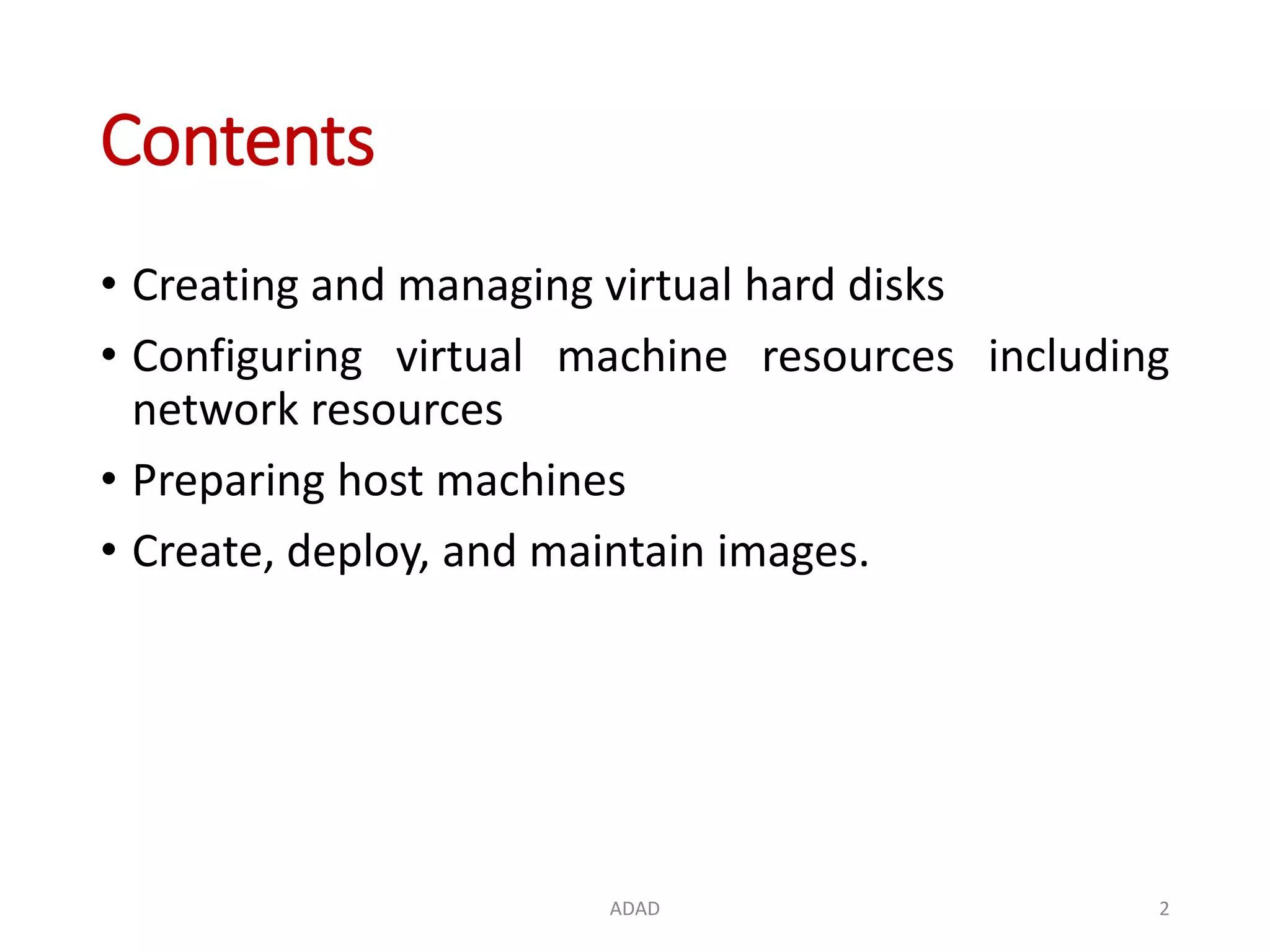 Managing Virtual Hard Disk and Virtual Machine Resources | PPTX
