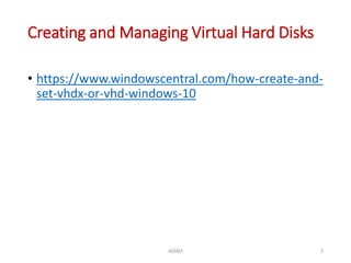 Managing Virtual Hard Disk and Virtual Machine Resources | PPTX