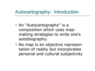 Autocartography: Electrate Autobiography | PPT