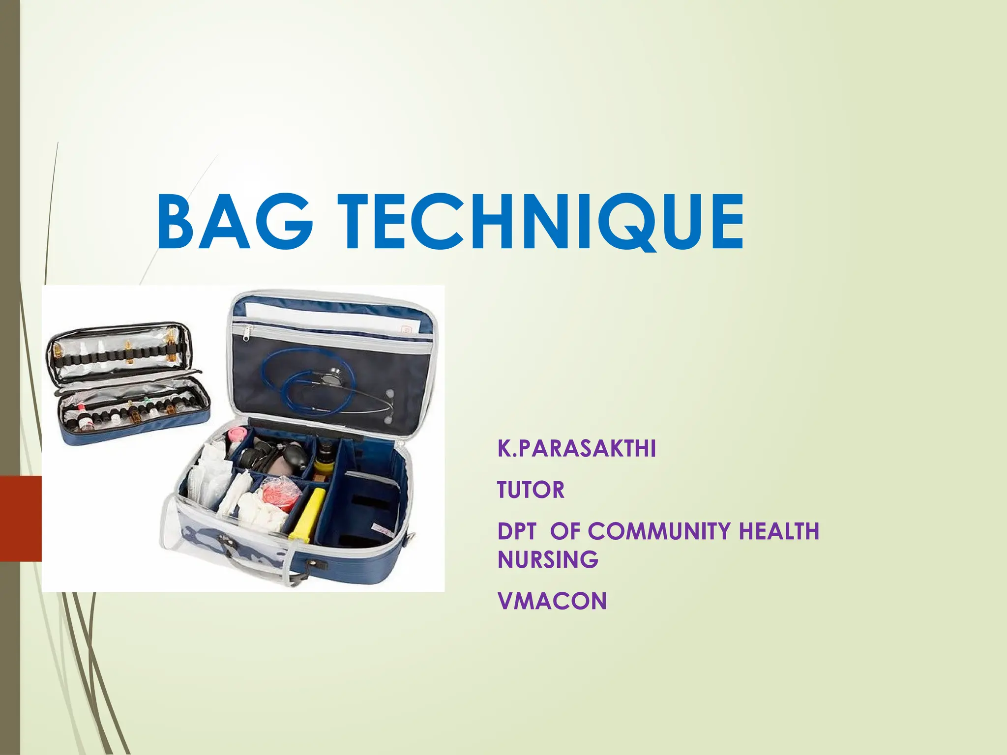 VMACON. bag technique, PURPOSE , PROCEDURE | PPTX