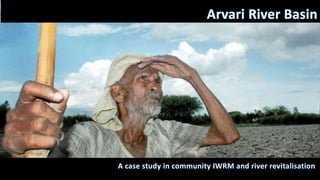 Community Water Management: Arvari Basin, India | PPTX | Environmental ...
