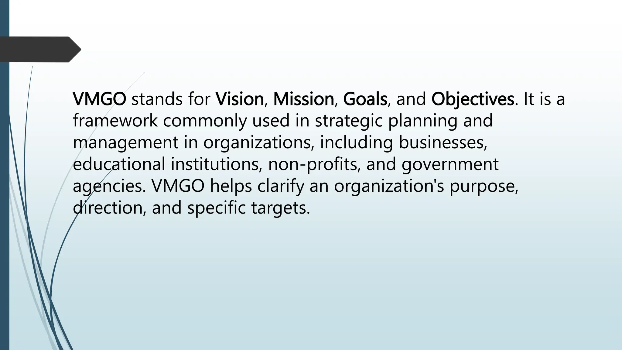 Vision, Mission, Goals and Objectives ppt..pptx