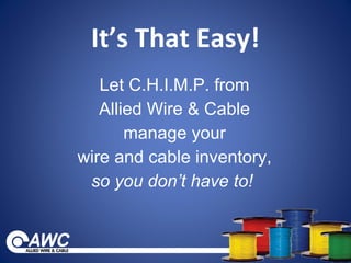 Allied Wire & Cable VMI Program | PPT