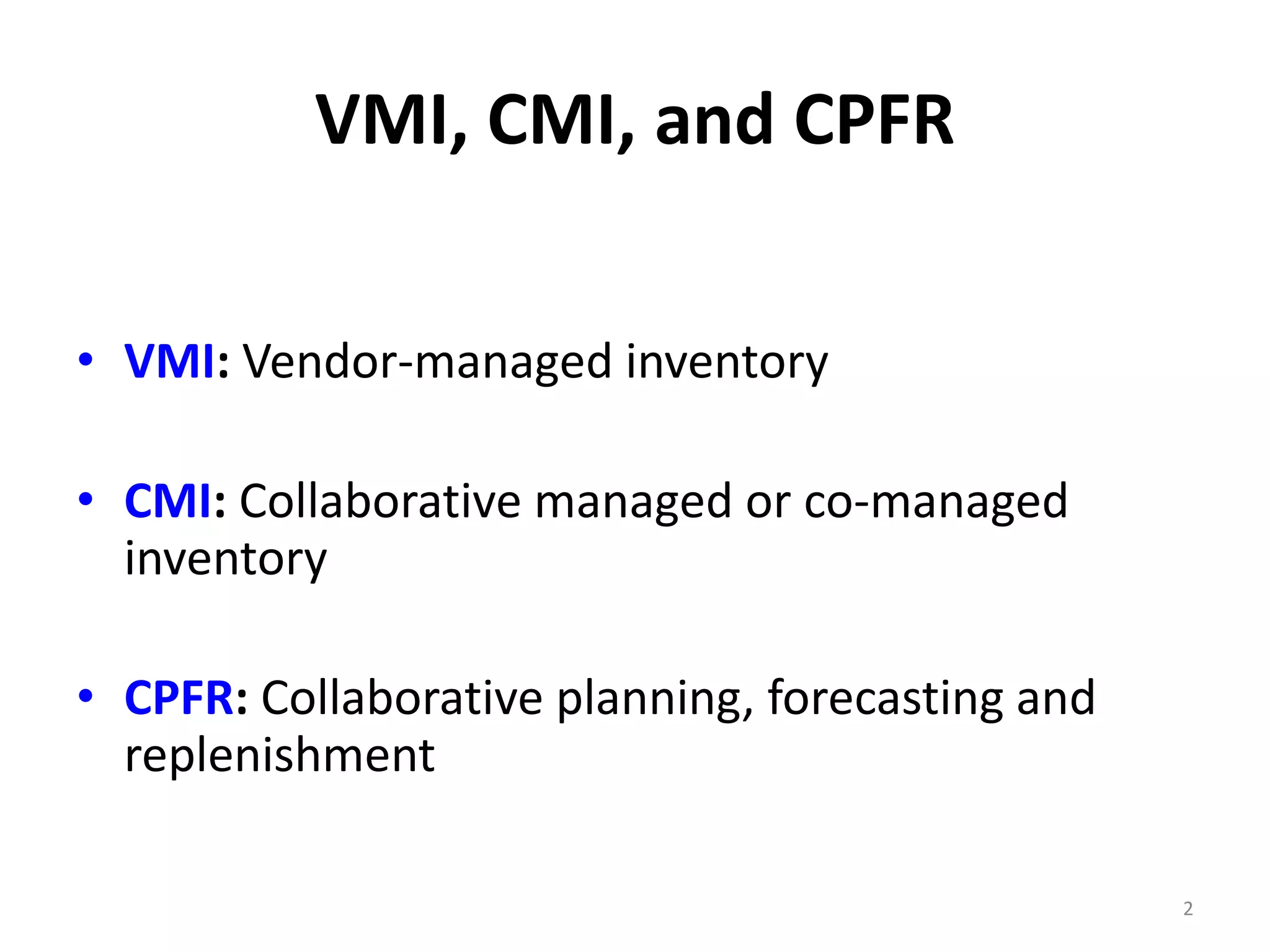 VMI, CMI, and CPFR | PPTX