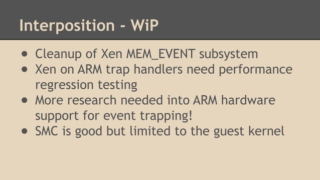Virtual Machine Introspection with Xen on ARM | ODP | Operating Systems | Computer Software and ...