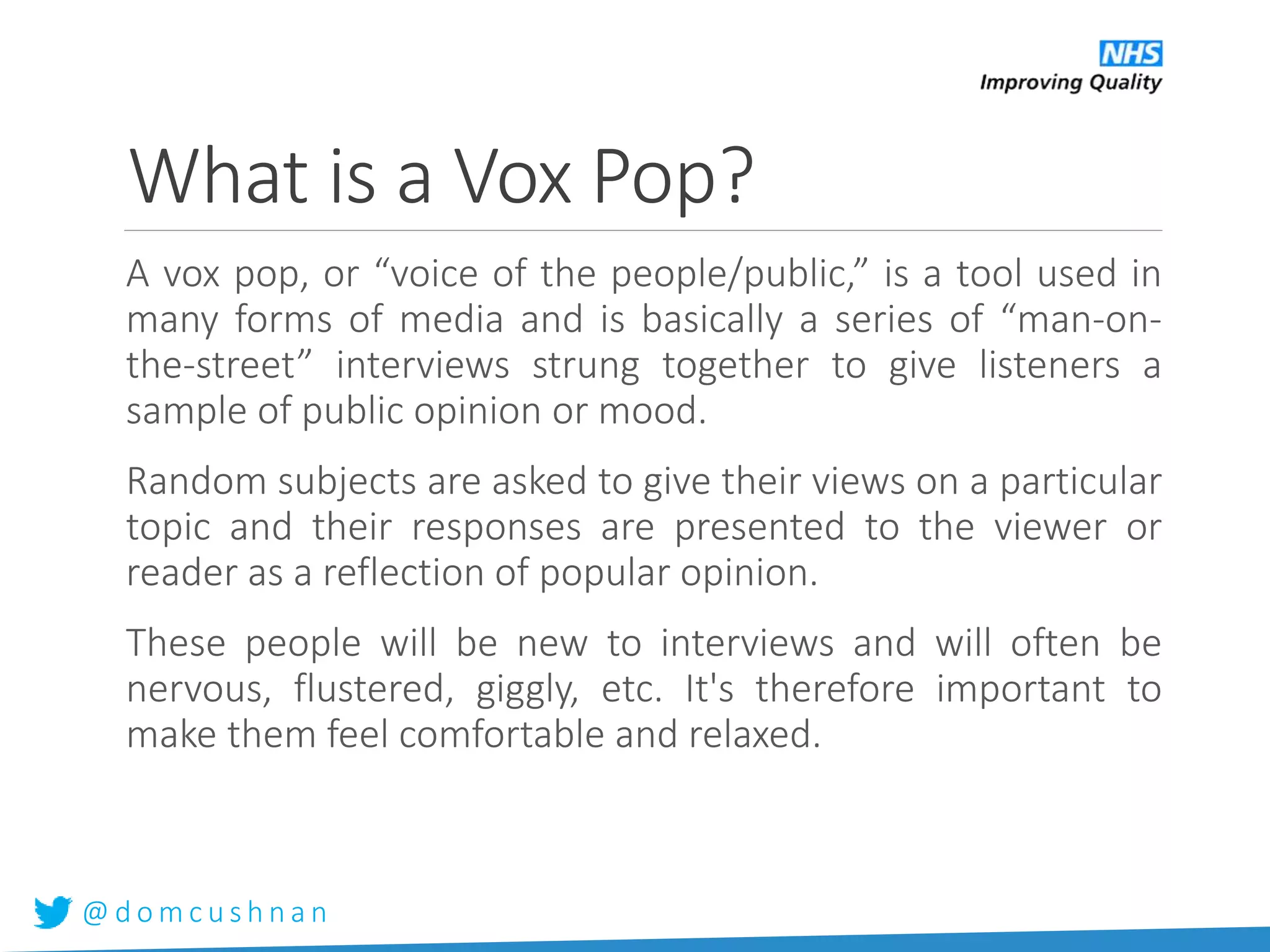 What is a Vox Pop? | PPTX | Resume Writing and Advice | Job Search