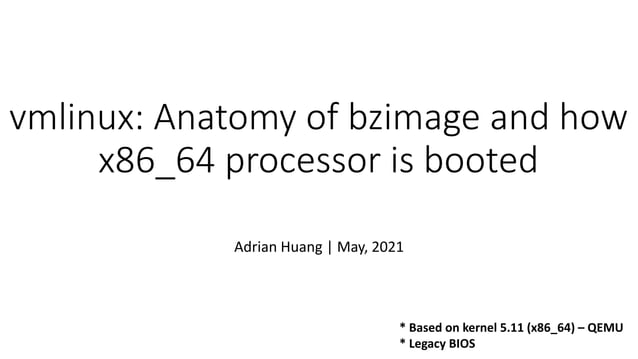 Vmlinux: anatomy of bzimage and how x86 64 processor is booted | PDF ...