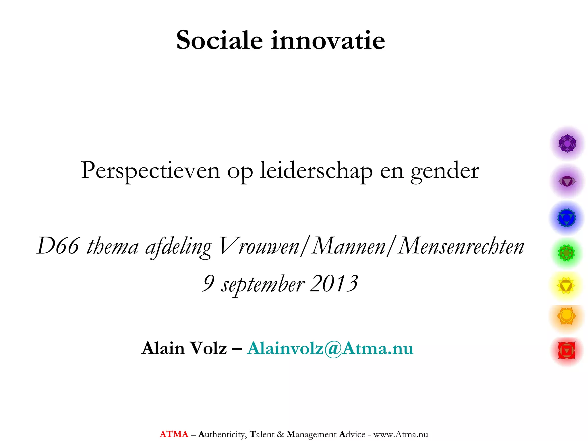 Leap into Life presentation D66 commission for gender issues and human ...
