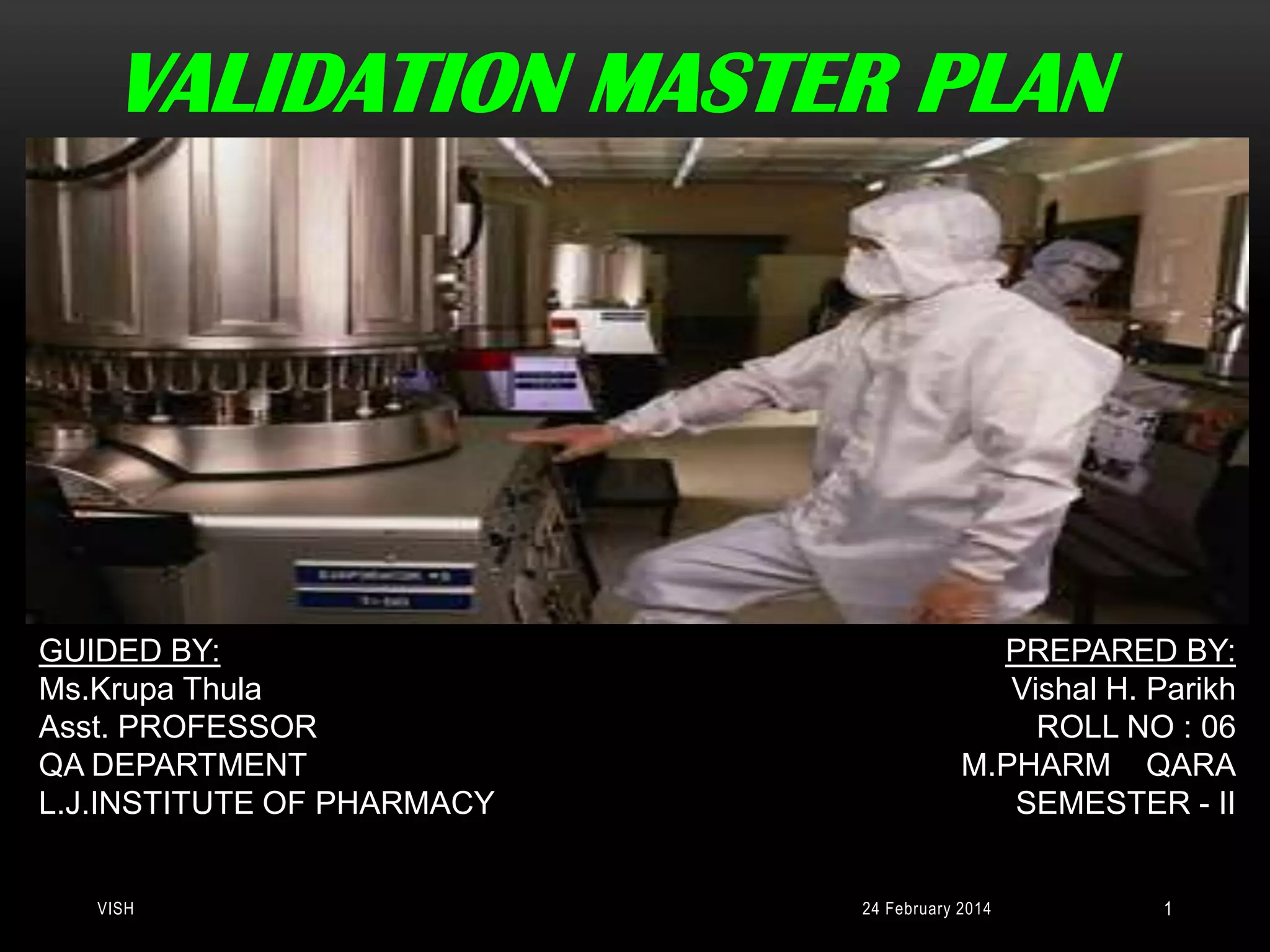 Vish- Validation Master Plan | PPT