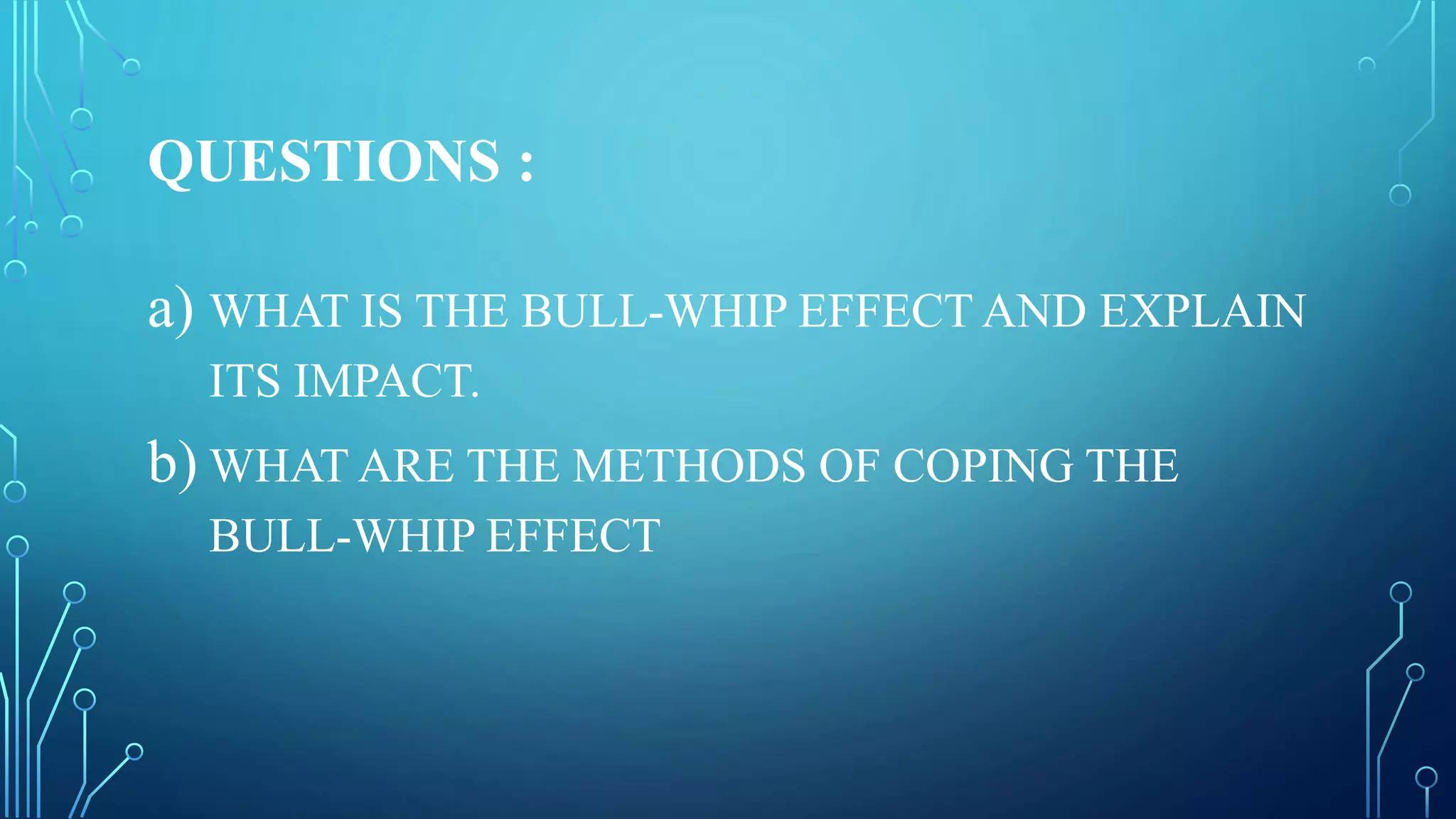 The Bull-Whip effect | PPTX