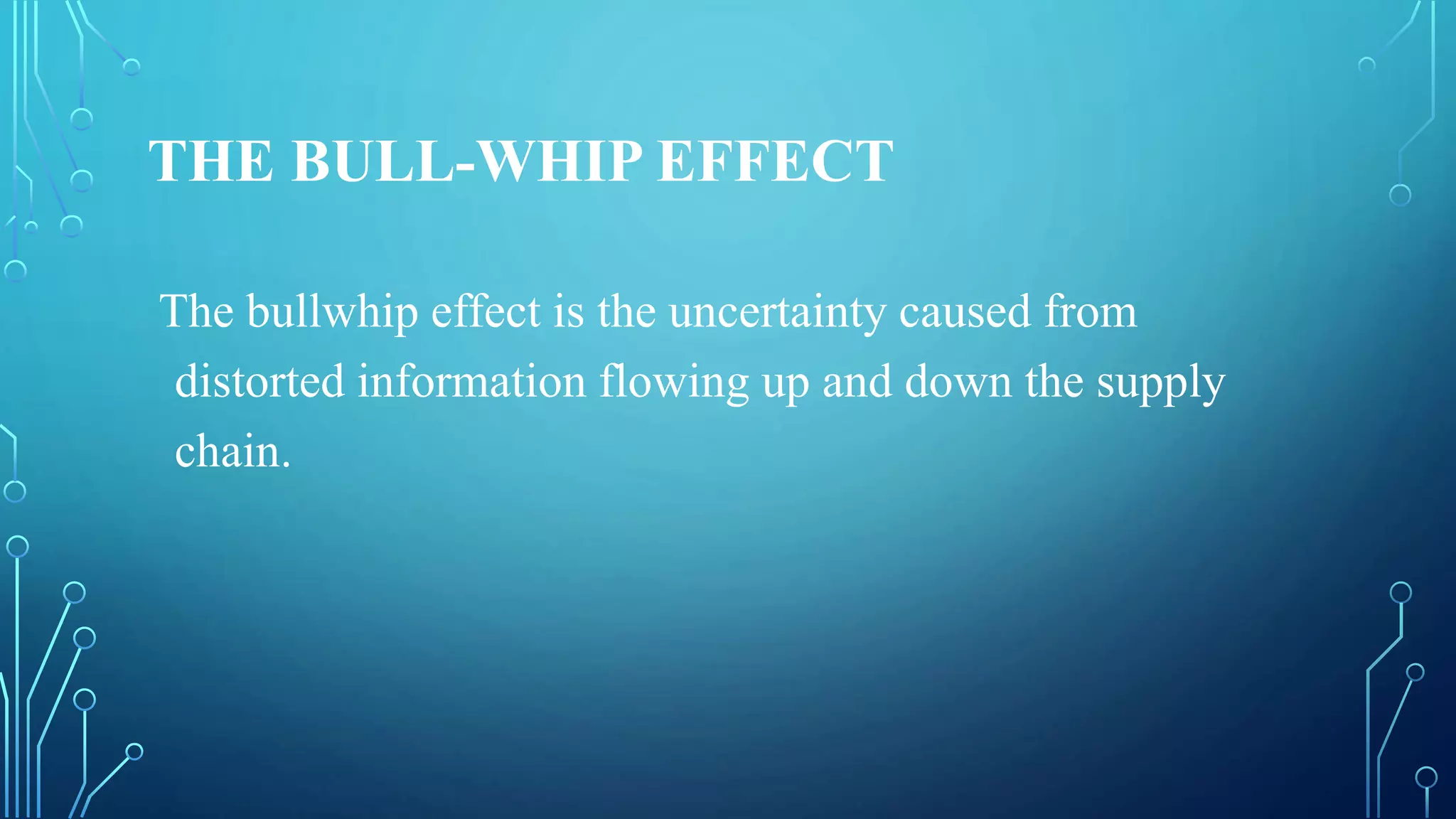 The Bull-Whip effect | PPTX