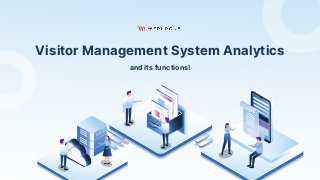 Visitor Management System Analytics | PDF