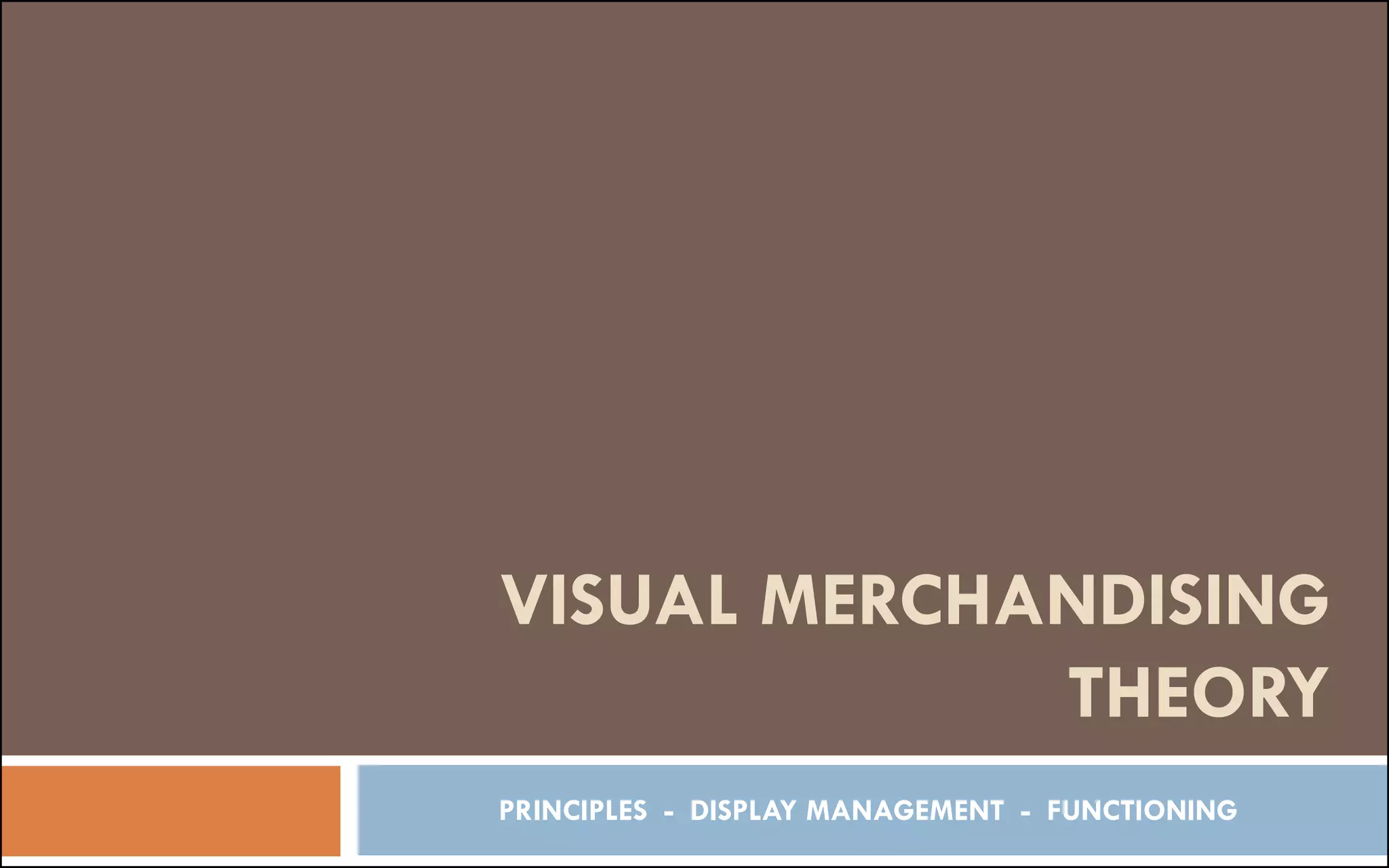 Visual Merchandising PRINCIPLES - applied practices | PDF
