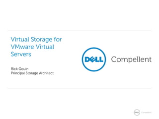 Dell Compellent: VMware vSphere 5.x and Integration | PPT