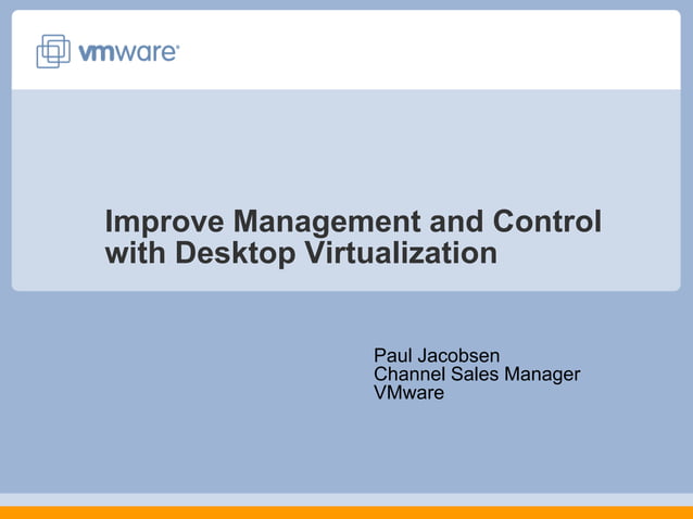 V Mware Desktop Virtualization | PPT