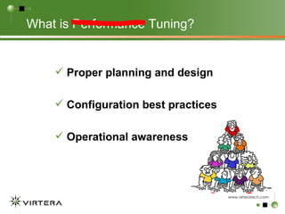 VMWare Performance Tuning by Virtera (Jan 2009) | PPT