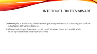 VMware | PPTX | Operating Systems | Computer Software and Applications