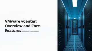 VMware-vCenter-Overviewsdfsdfsdfsdfd.pptx