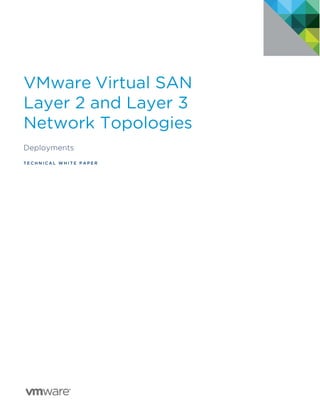 Vmware vsan-layer2-and-layer3-network-topologies | PDF