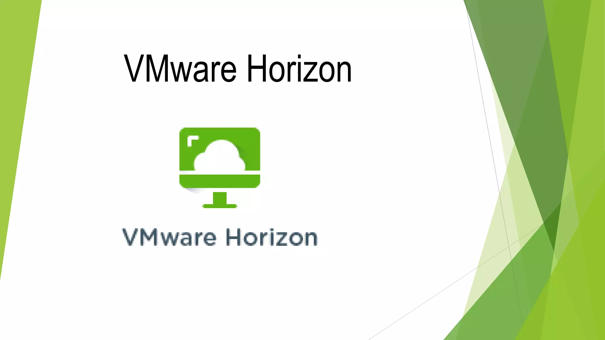 VMware Horizon.pptx