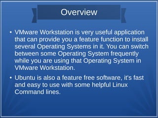 V mware installation with example of ubuntu by vivek | PPT