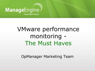 VMware monitoring must haves | PPT