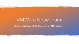 VMWare Networking Basic | PPTX | Computer Networking | Computing