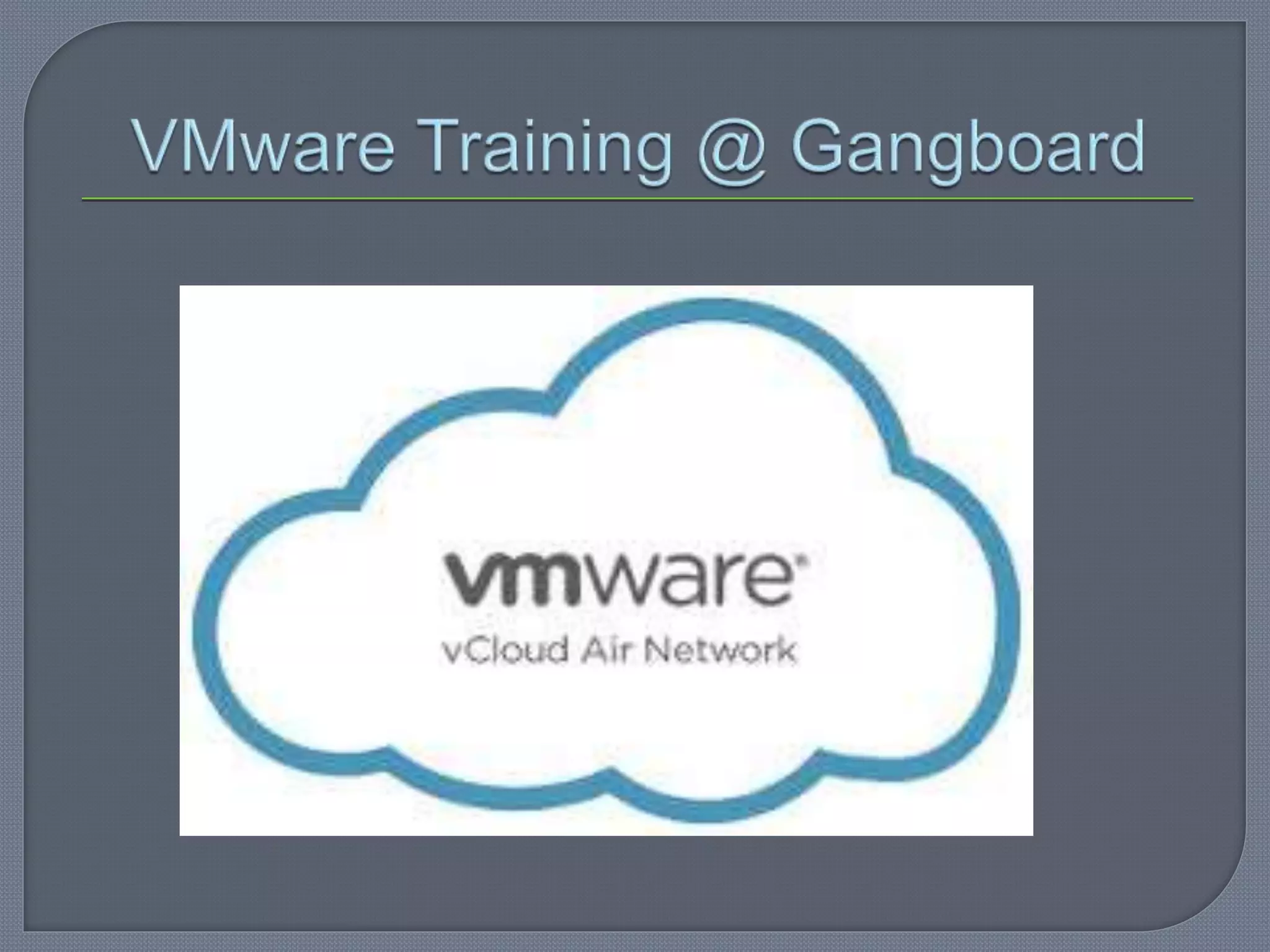 VMware training | PPTX