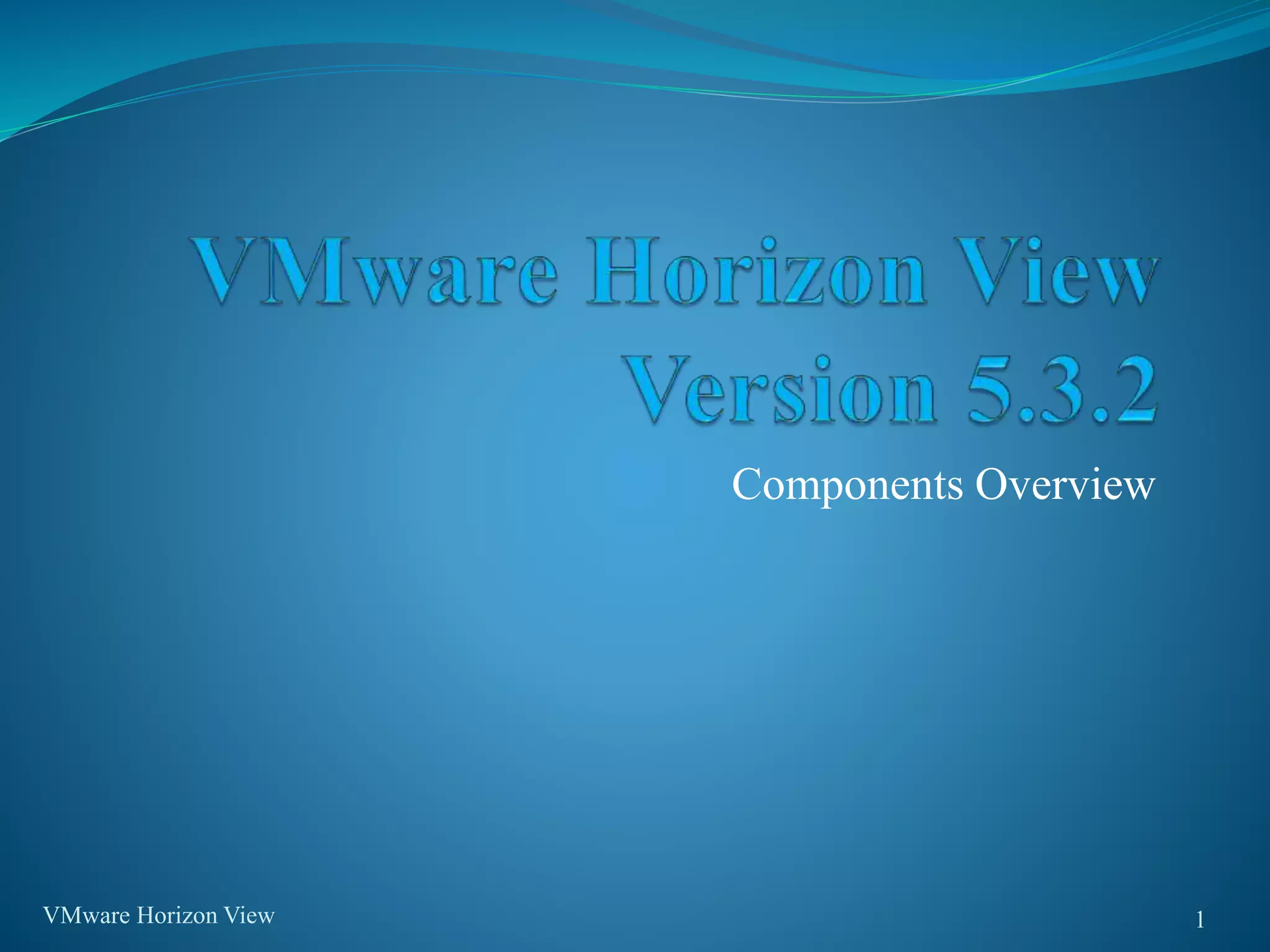 Vmware view overview | PPTX