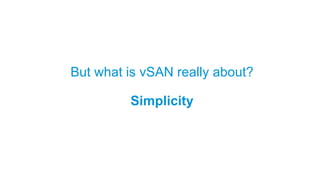 VMware vSAN - Novosco, June 2017 | PPTX