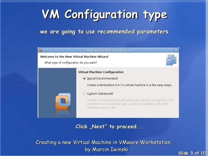 Creating a new VM in VMware Workstation Creating a new VM in VMware Workstation