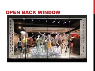 Open Window Display