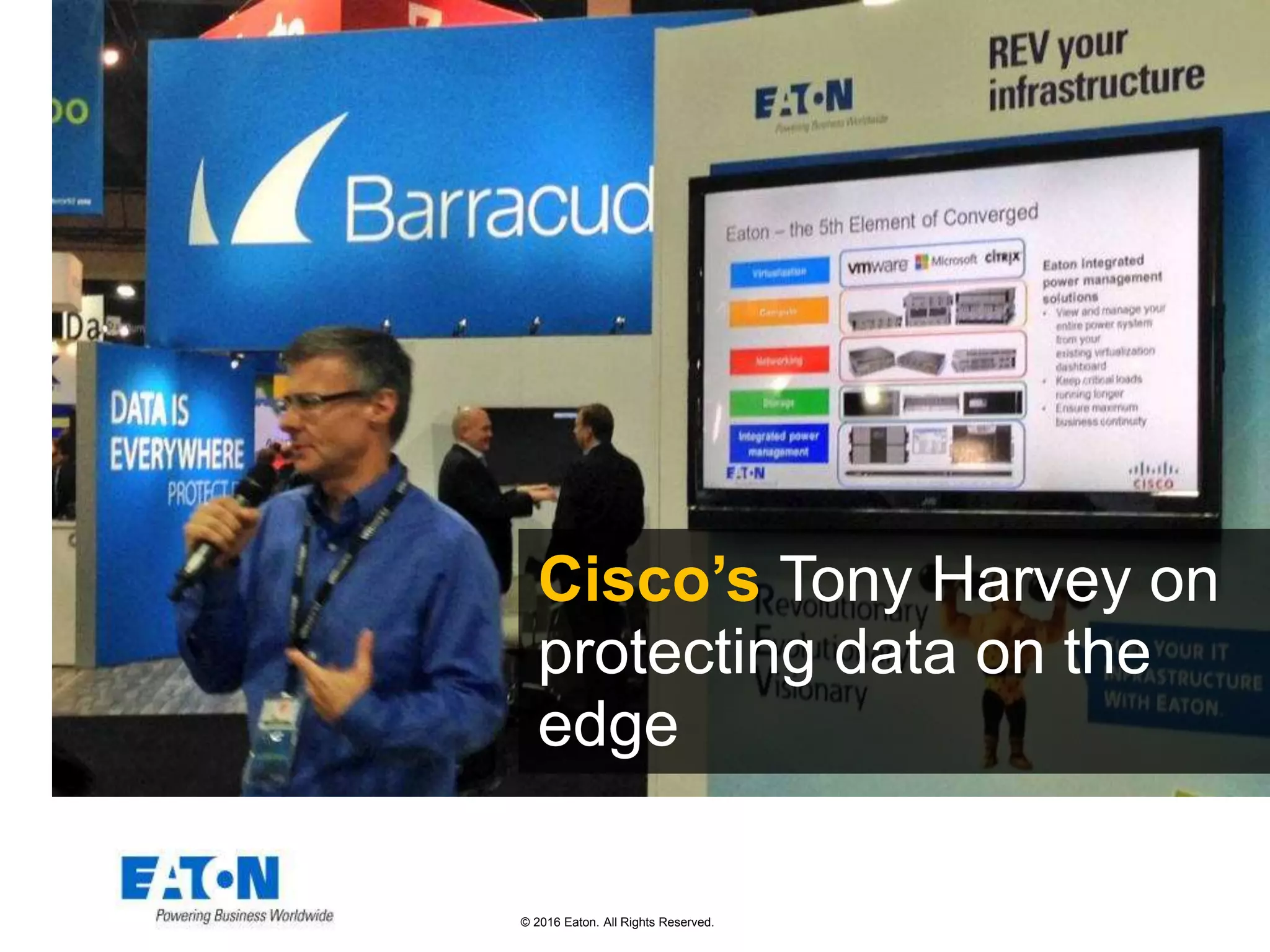 VMworld 2016 recap from the Eaton booth | PPTX