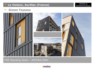 Best Certified Buildings Project by Vmzinc | PPT