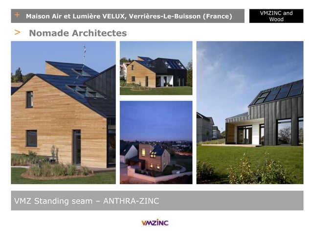 Top Vmzinc Woods Projectss Across The Globe | PPT