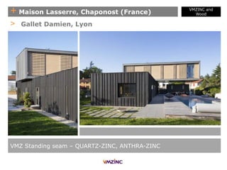 Top Vmzinc Woods Projectss Across The Globe | PPT