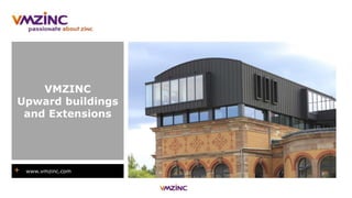 VMZINC Upward buildings and extensions | PPT