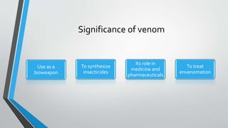 Insect Venom specifically of spiders and Scorpions | PPTX