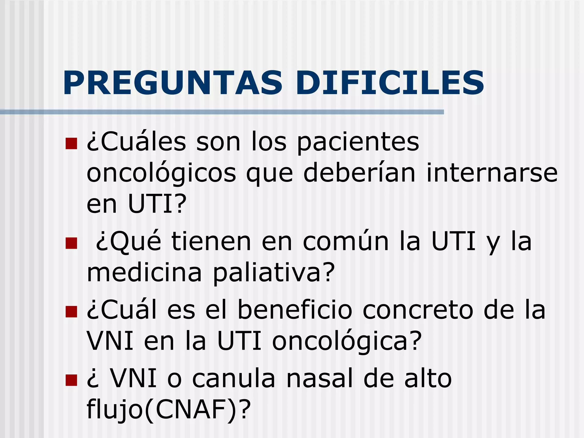 VNI EN EL PACIENTE ONCOLOGICO.ppt | Healthcare Industry | Industries