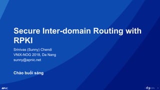 Secure Inter-domain Routing with RPKI | PPT