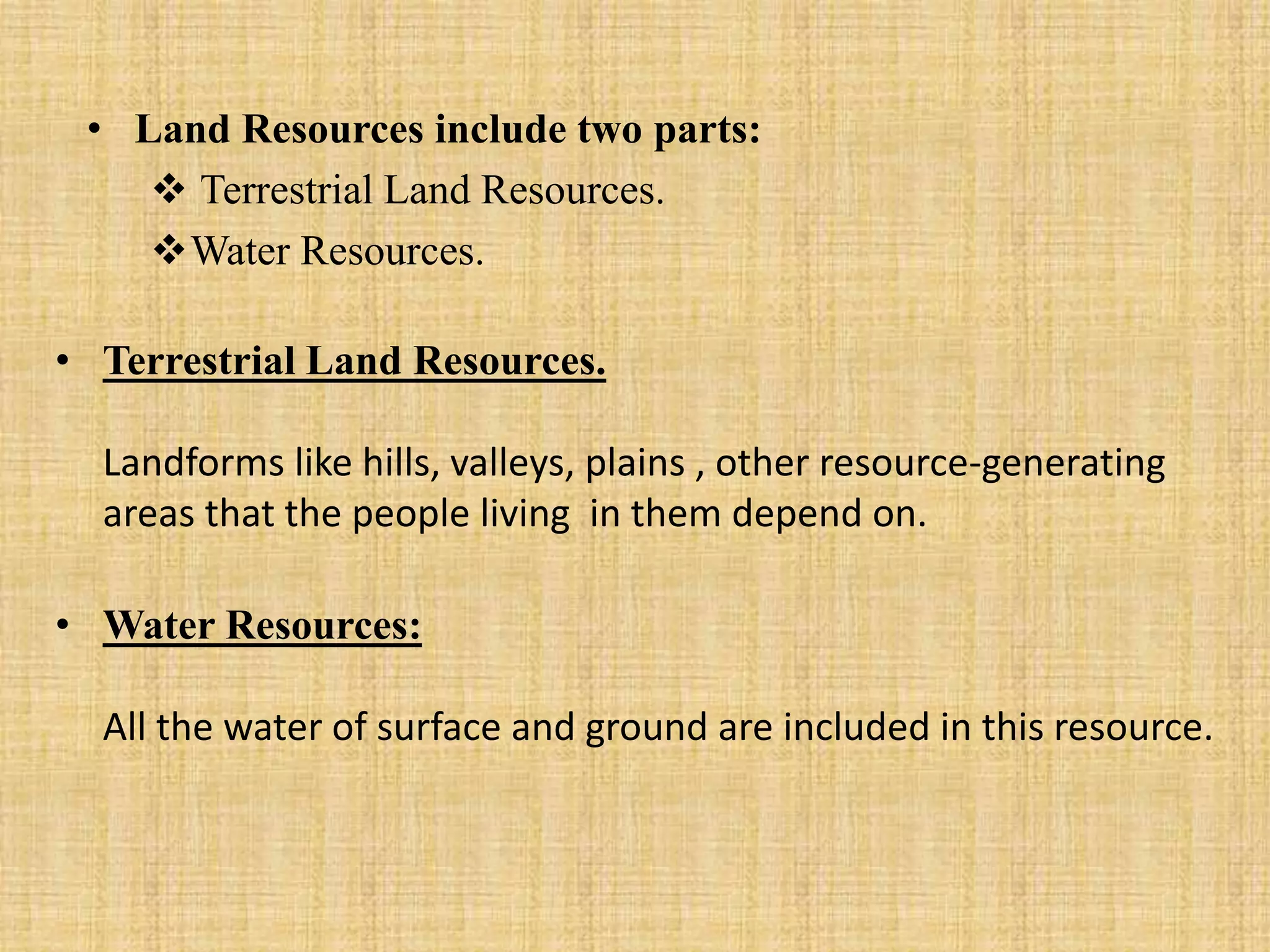USE & MISUSE OF WATER RESOURCES & LAND RESOURCES | PPTX