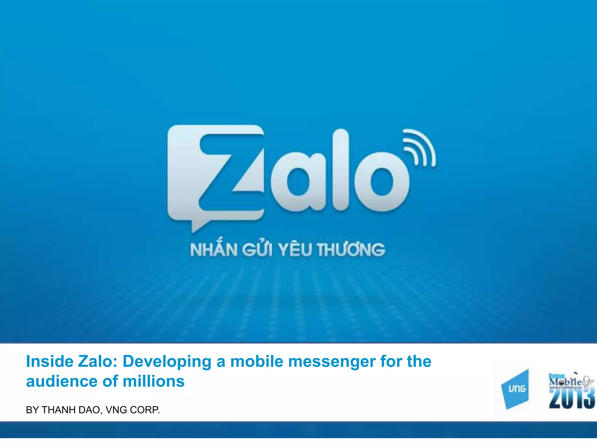 Inside Zalo: Developing a mobile messenger for the audience of millions ...