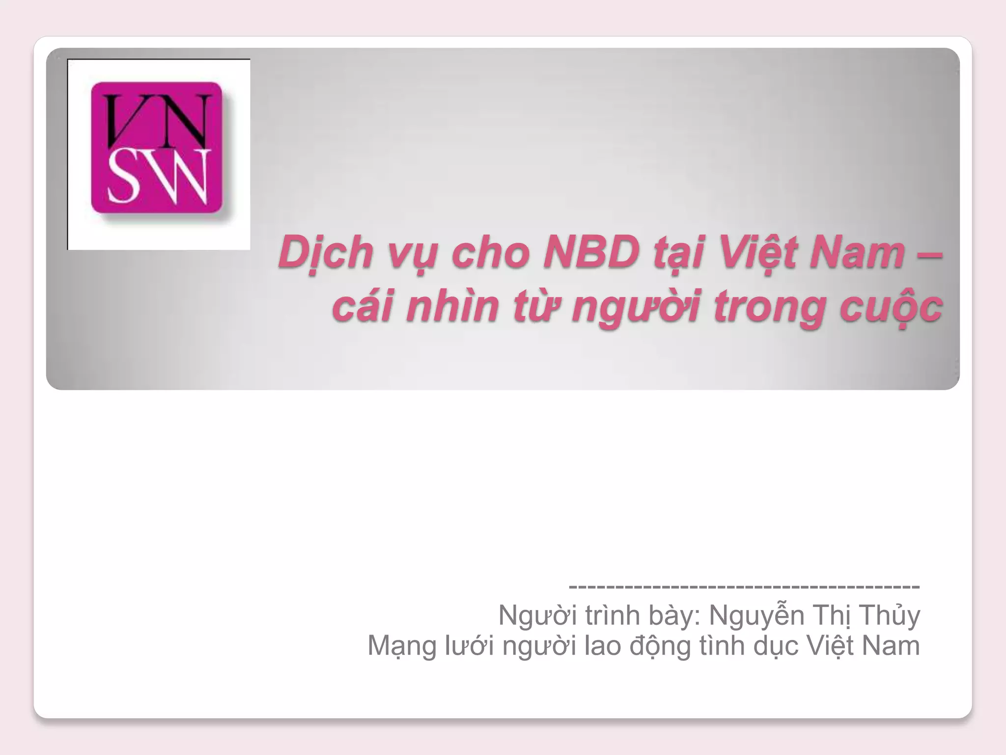 Vnsw cac dich vu voi nguoi mai dam | PPT